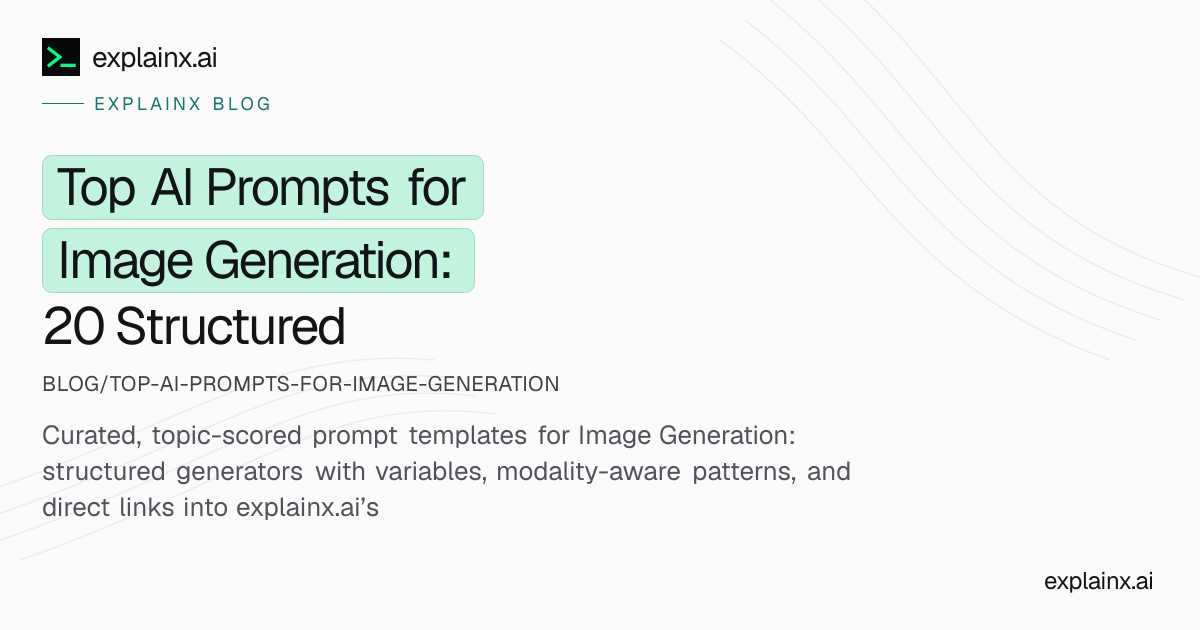 Top AI Prompts for Image Generation — 20 Structured Templates (2026 ...