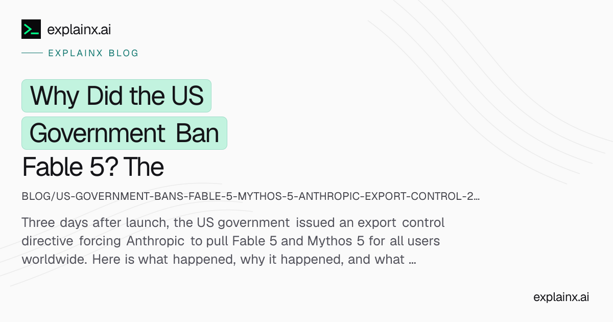 Why Did the US Gov Ban Fable 5? The Full Anthropic Story | explainx.ai ...